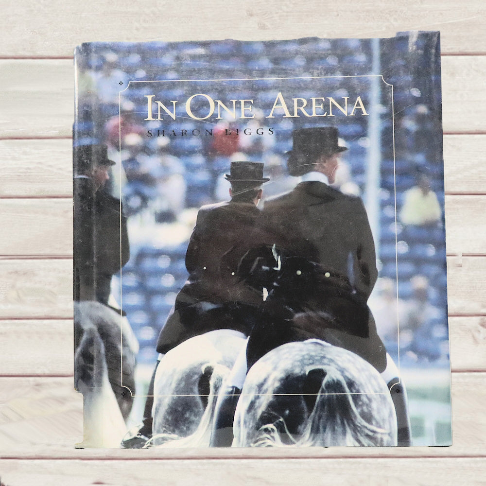 In One Arena by Sharon Biggs Hardback Book – Good Apple Equine